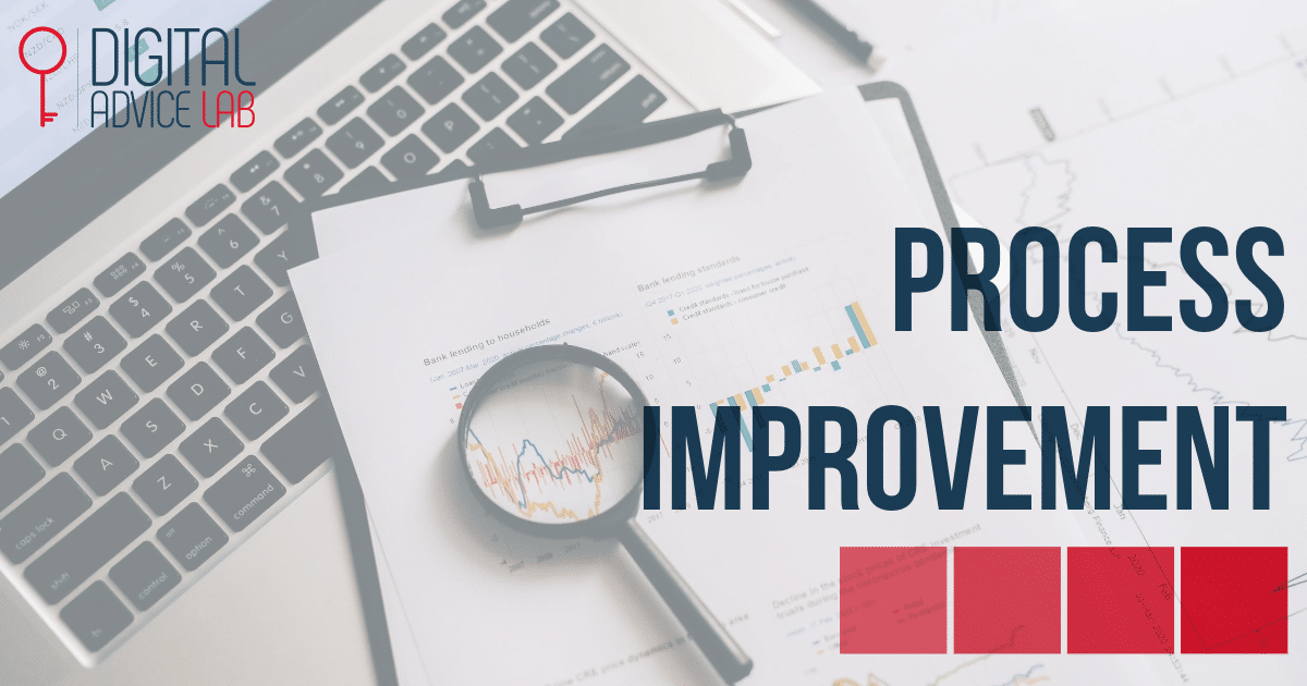 Process Improvement - Digital Advice Lab